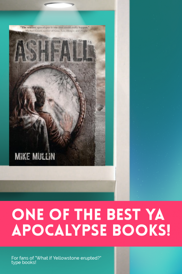 Ashfall By Mike Mullin: What Makes It Worth Reading? | Pretty Opinionated