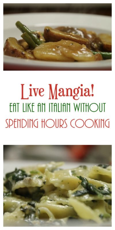 Live Mangia: Eat Like An Italian Without Spending Hours Cooking ...