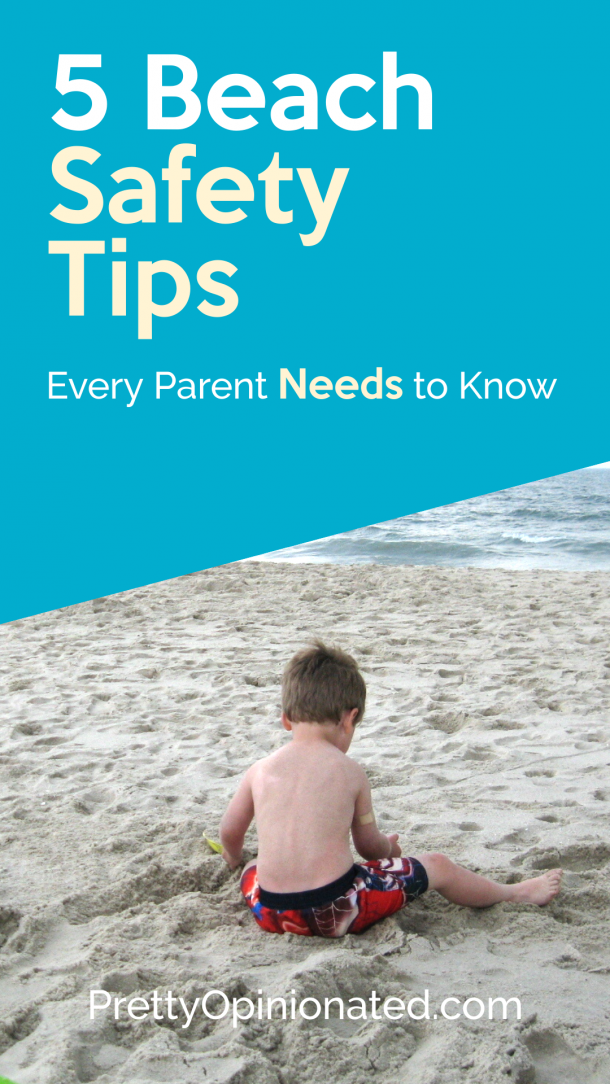 5 Beach Safety Tips Every Parent Needs To Know | Pretty Opinionated