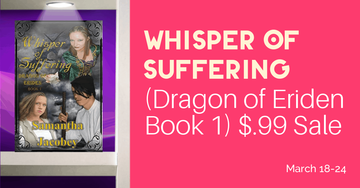 Don't Miss The Whisper Of Suffering (Dragon Of Eriden Book 1) $.99 Sale ...