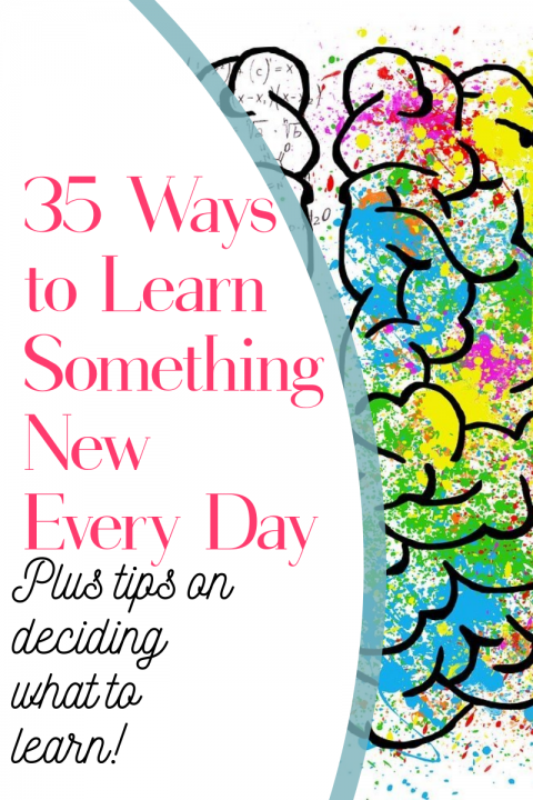 35 Ways To Learn Something New Every Day | Pretty Opinionated