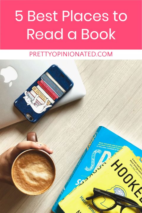 5 Best Places To Read A Book | Pretty Opinionated