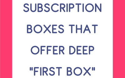 11 Great Subscription Boxes That Offer Deep "First Box" Discounts ...